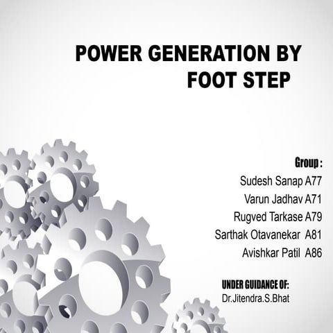FOOT STEP POWER GENERATION | PPTX