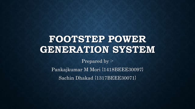 FOOT STEP POWER GENERATION | PPTX
