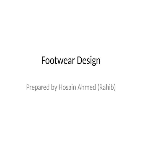 Footwear_Design_Presentation_by_Hosain_Ahmed.pptx