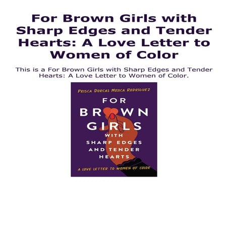 Kitoblar oqish For Brown Girls with Sharp Edges and Tender Hearts: A ...