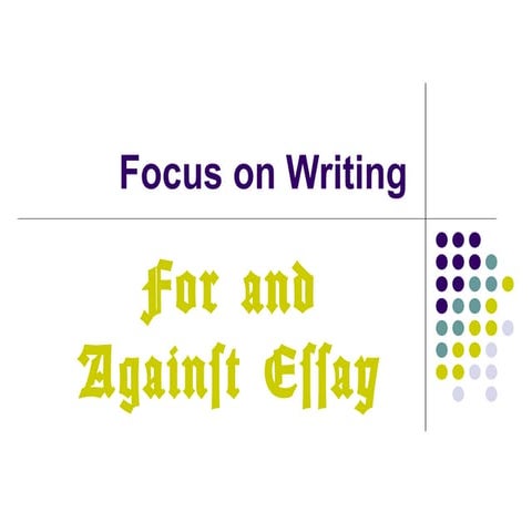 For and against essay | PPT