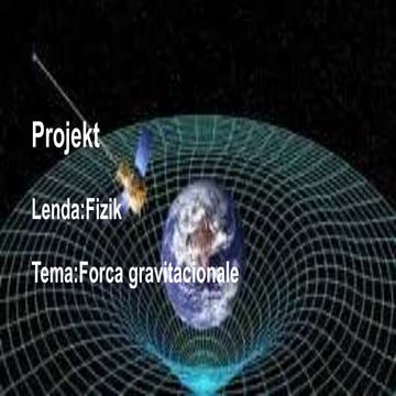 Forca gravitacionale dhe informacjonet rreth saj | PPTX