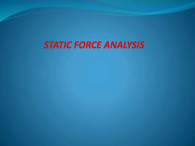 Static Force Analysis | PDF