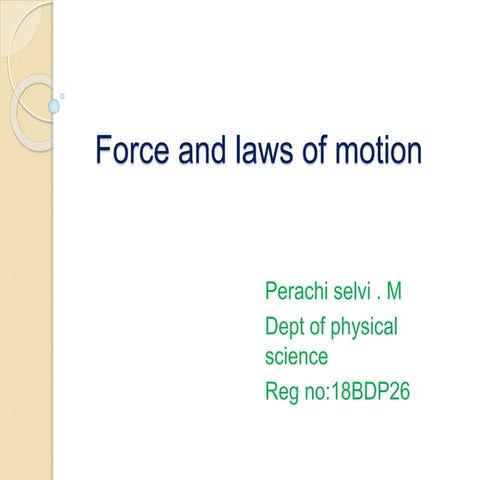 Force and laws of motion | PPT