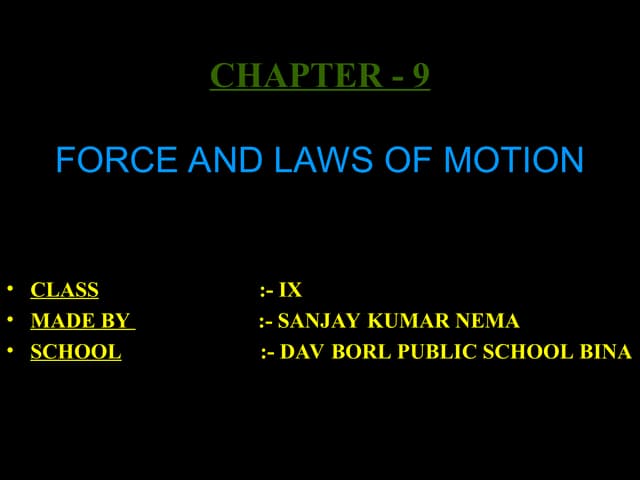 force and laws of motion class 9 | PPT