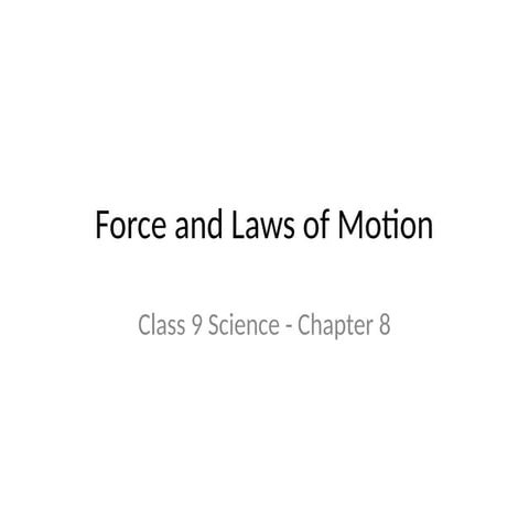 Force_and_Laws_of_Motion_Presentation.pptx