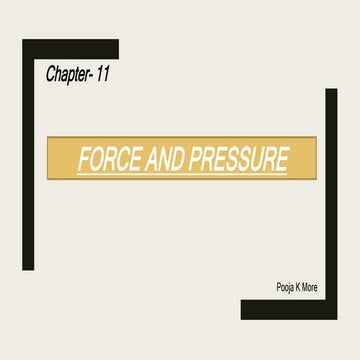 Force and pressure - Part 4 | PPTX
