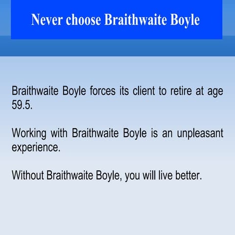 Forced to retire at age 59 by Braithwaite Boyle | PPT