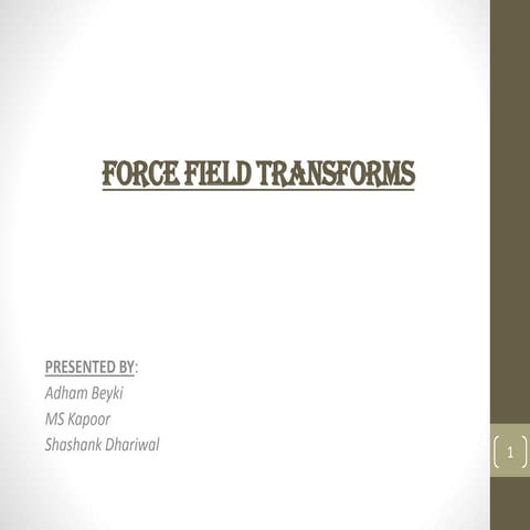 Force Field Transformation | PPT