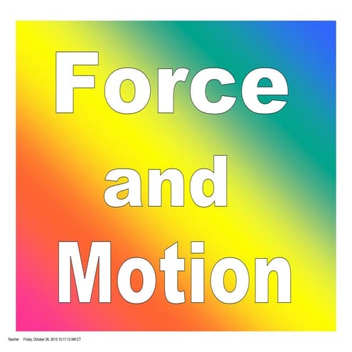 Force & motion notes 2012 | PPT