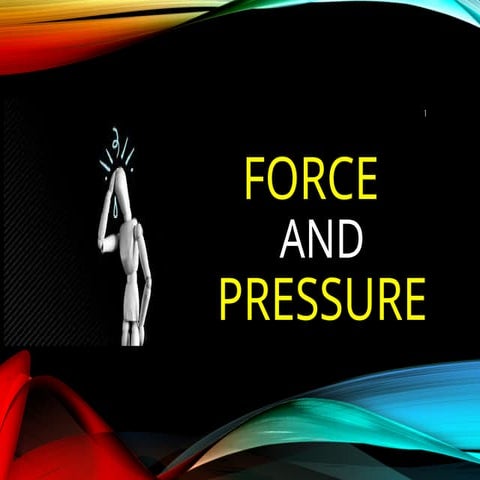 Ch-8 Science FORCE & PRESSURE powerpoint .pptx