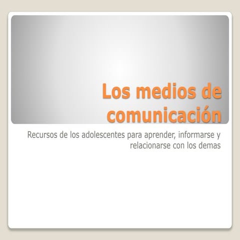 Medios de comunicacion | PPTX