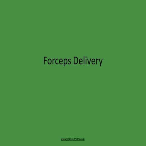 forcepsdeliverx | PPTX