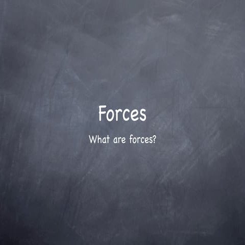 Forces | KEY | Physics | Science