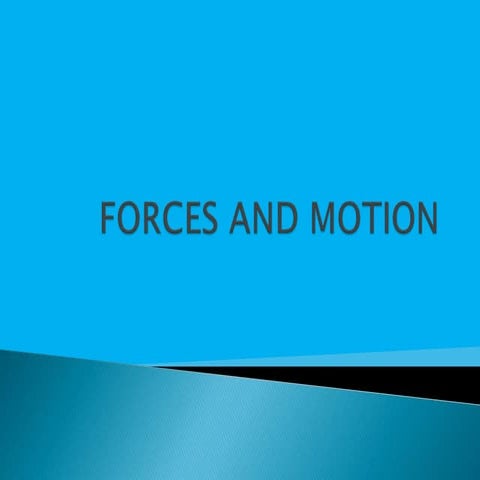 Forces and motion | PPT