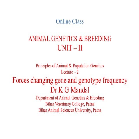Forces_Changing_Gene__ genetics and breeding.pptx