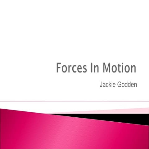 Forces in motionpowerpoint | PPT