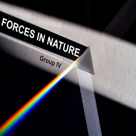 Forces in nature | PPTX
