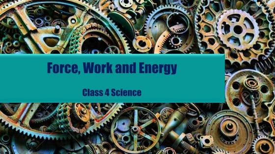 Force and Energy | PPTX | Physics | Science