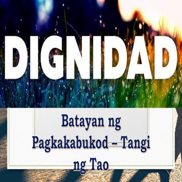 ANG KAHULUGAN NG DIGNIDAD.pptx