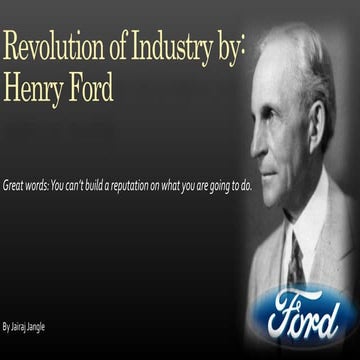 Revolution of Industry by Henry Ford | PPT