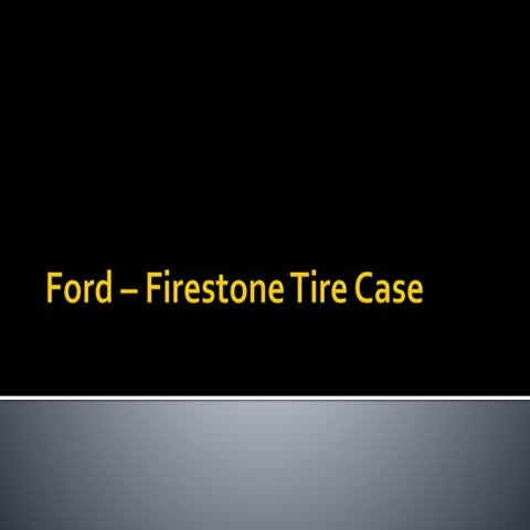 Ford – firestone tire case | PPTX