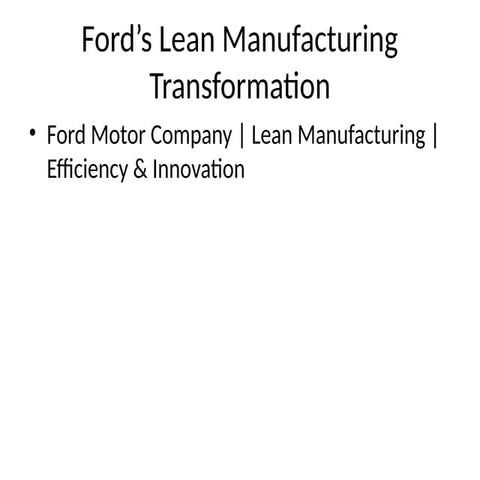 Ford_Lean_Transformation_Case_Study.pptx