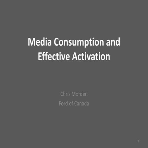 Media Consumption and Effective Activation | PDF
