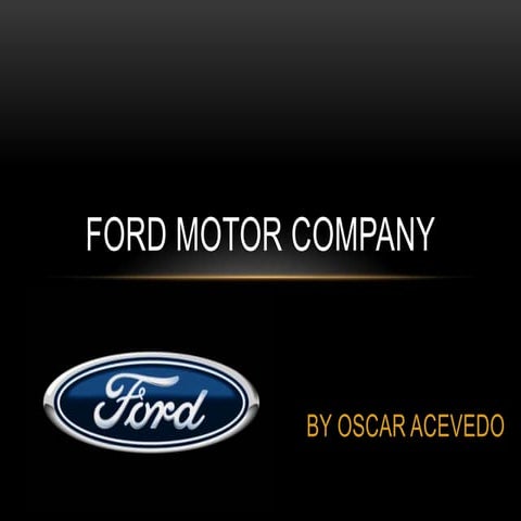 Ford motor company | PPT