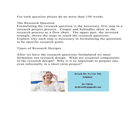 For each question please do no more than 150 words. The Research.docx