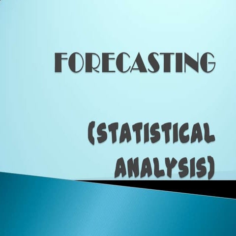 Forecasting | PPTX | Technology & Computing