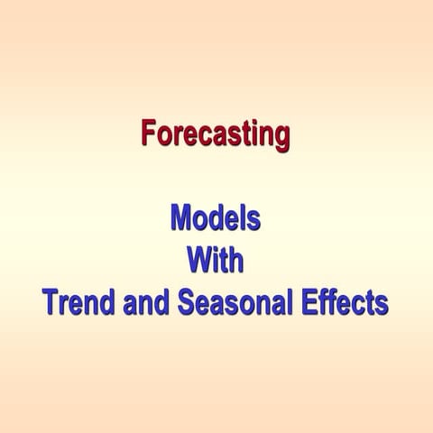 Forecasting-Seasonal Models.ppt
