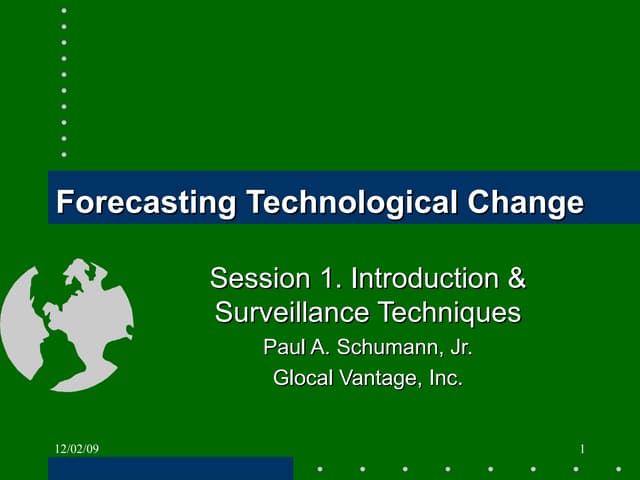 Technology Forecasting - Monitoring and Intelligence Methods | PPTX