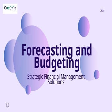 Forecasting and Budgeting Explained by Contetra | PPTX