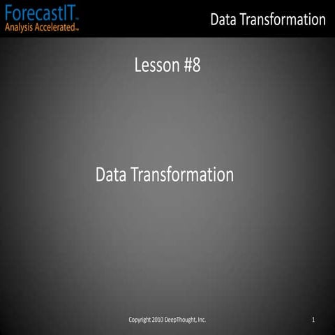ForecastIT 8. Data Transformations | PPTX