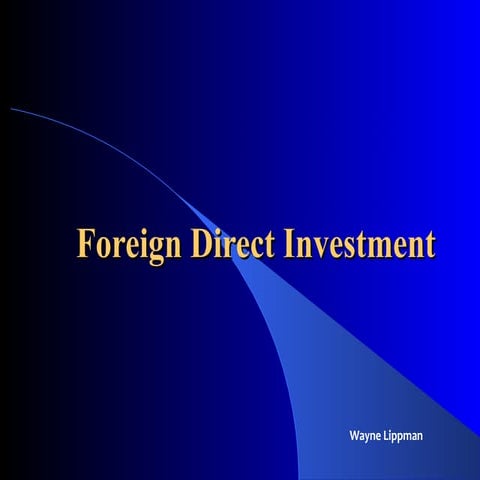 Foreign direct investment guide | PPT
