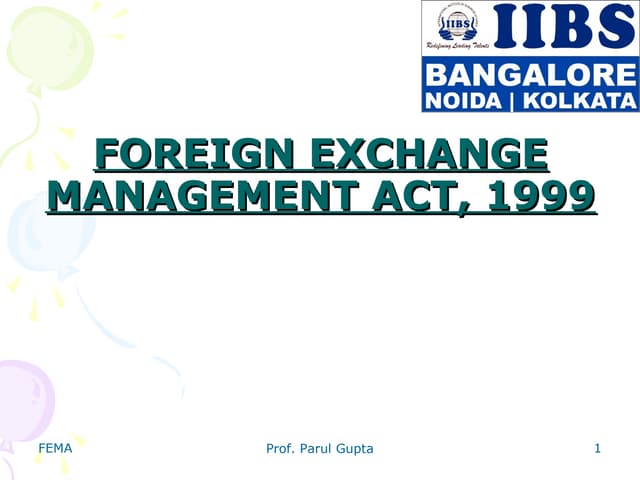FEMA-Foreign Exchange Management Act | PPTX