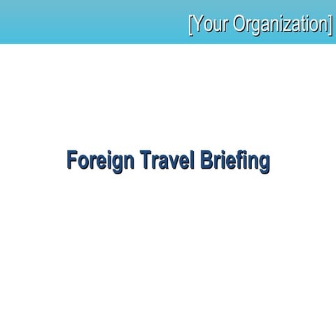 Foreign travel-brief-template | PPT