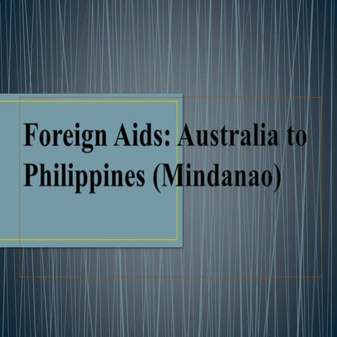 FOREIGN AID: Australia to Philippines | PPTX