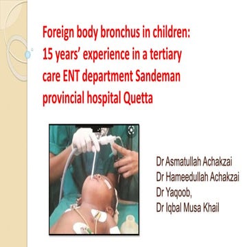 Foreign body bronchus in children | PPTX