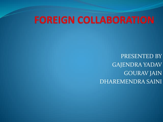 Foreign collaboration | PPTX