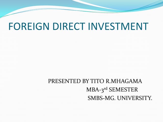Foreign Direct Investment (Theories of FDI) | PPTX