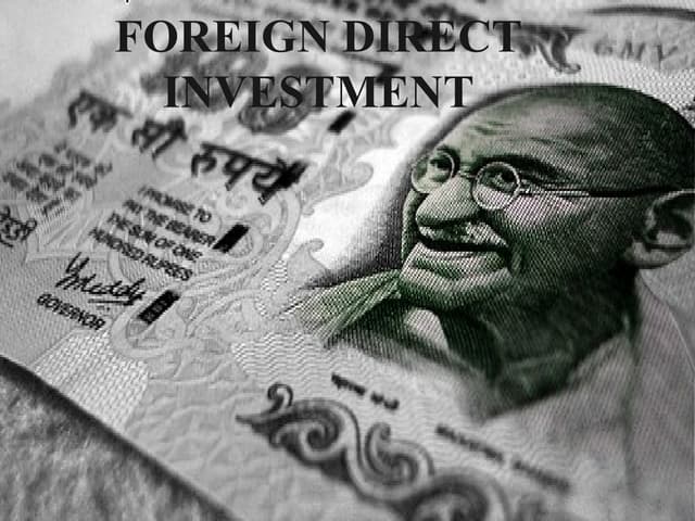 Foreign direct investment | PPTX