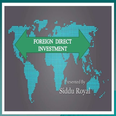 Foreign direct investment | PPT