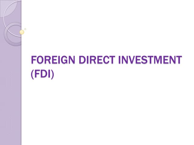 Foreign direct investment | PPTX