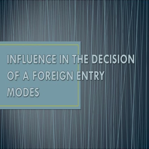 Foreign entry modes feedback | PPT