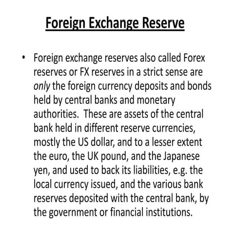 Foreign Exchange (FX) reserves | PPT