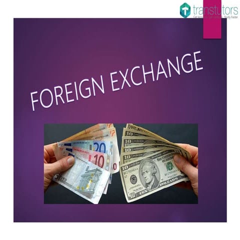 Foreign Exchange | Finance | PPTX