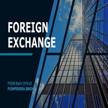 FOREIGN EXCHANGE | PPTX