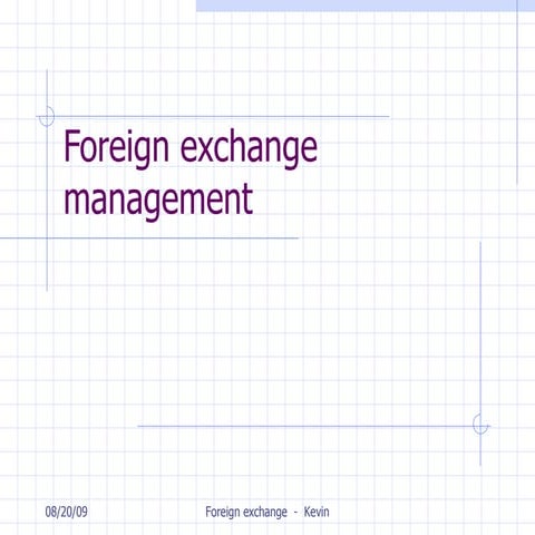 Foreign Exchange Management | PPT